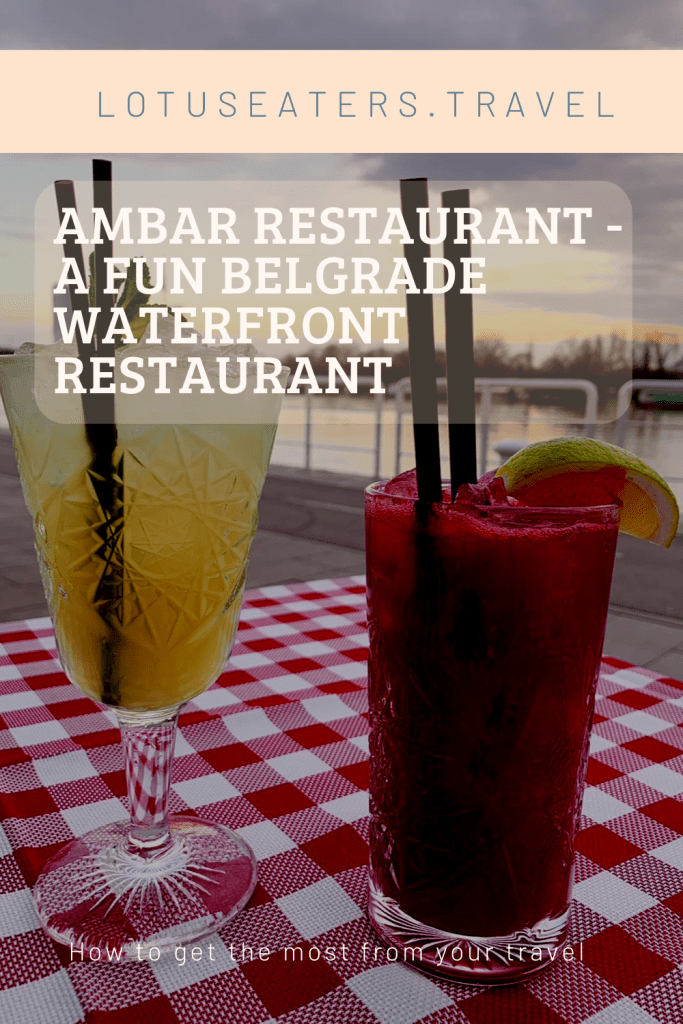 Ambar Restaurant - Fun Belgrade waterfront restaurant | LOTUS EATERS TRAVEL
