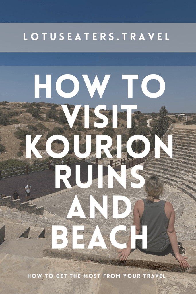 How to visit Kourion ruins and Kourion beach from Limassol | LOTUS ...