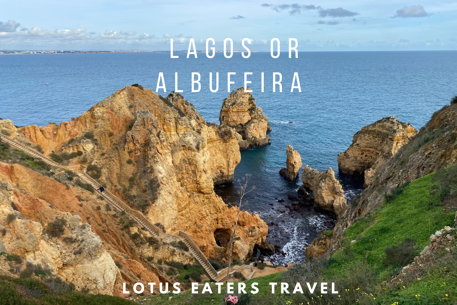 Lagos or Albufeira: which is better? | LOTUS EATERS TRAVEL