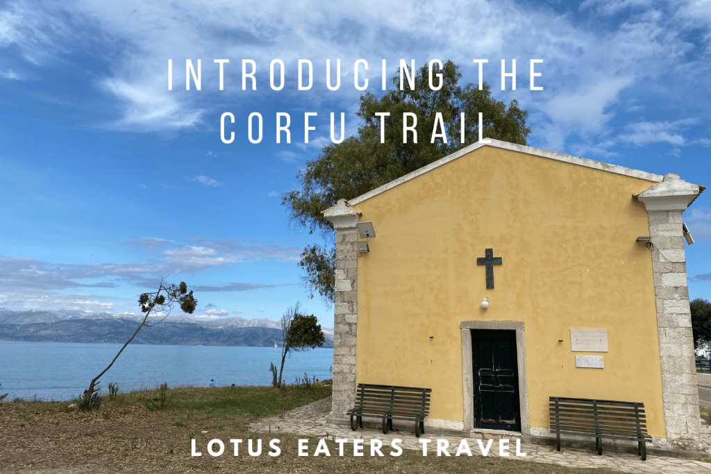 Introducing the Corfu Trail: all you need to know | LOTUS EATERS TRAVEL